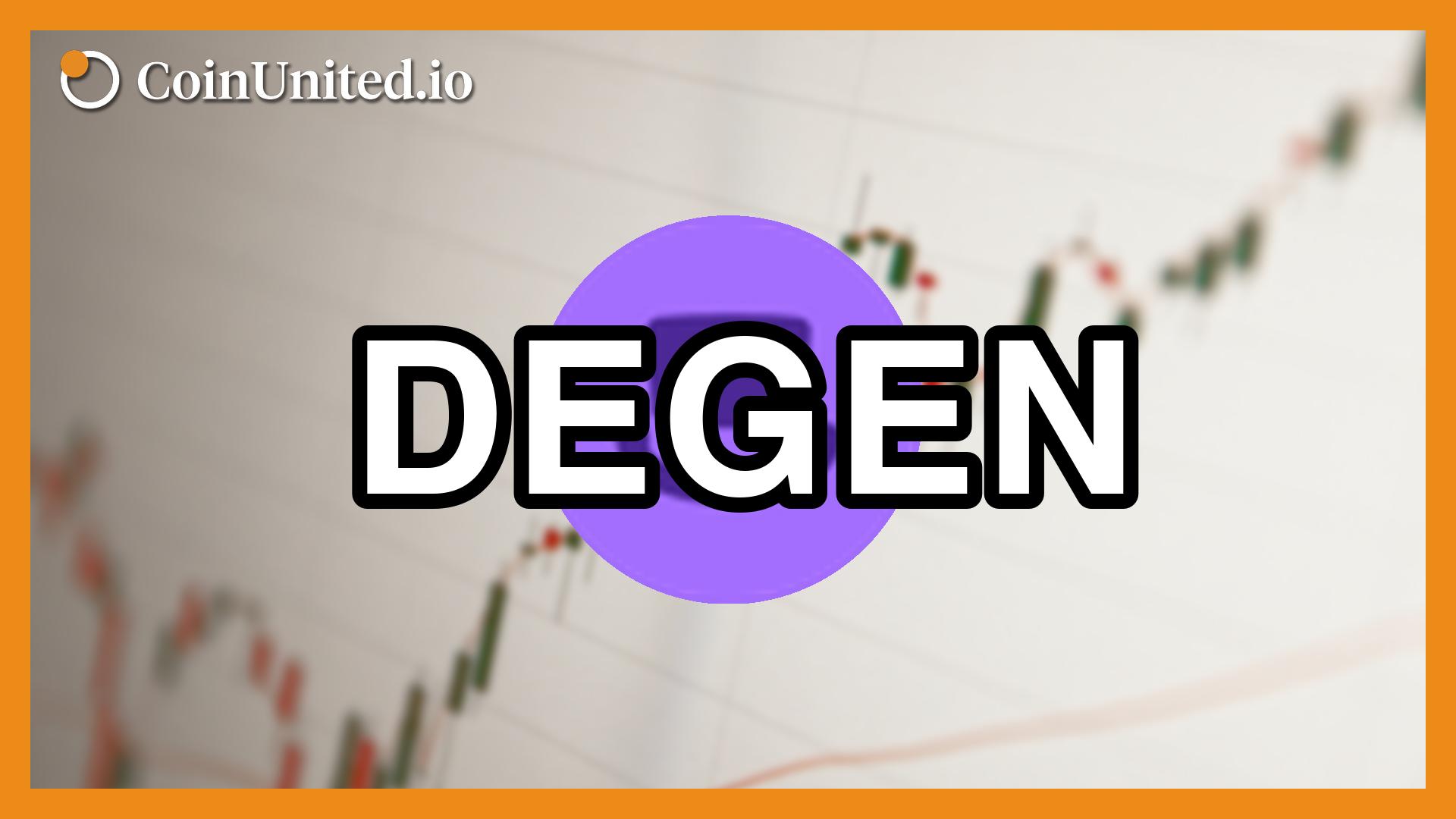 Peluang Trading DEGEN Terbesar (DEGEN) pada Tahun 2024: Anda Tidak ...