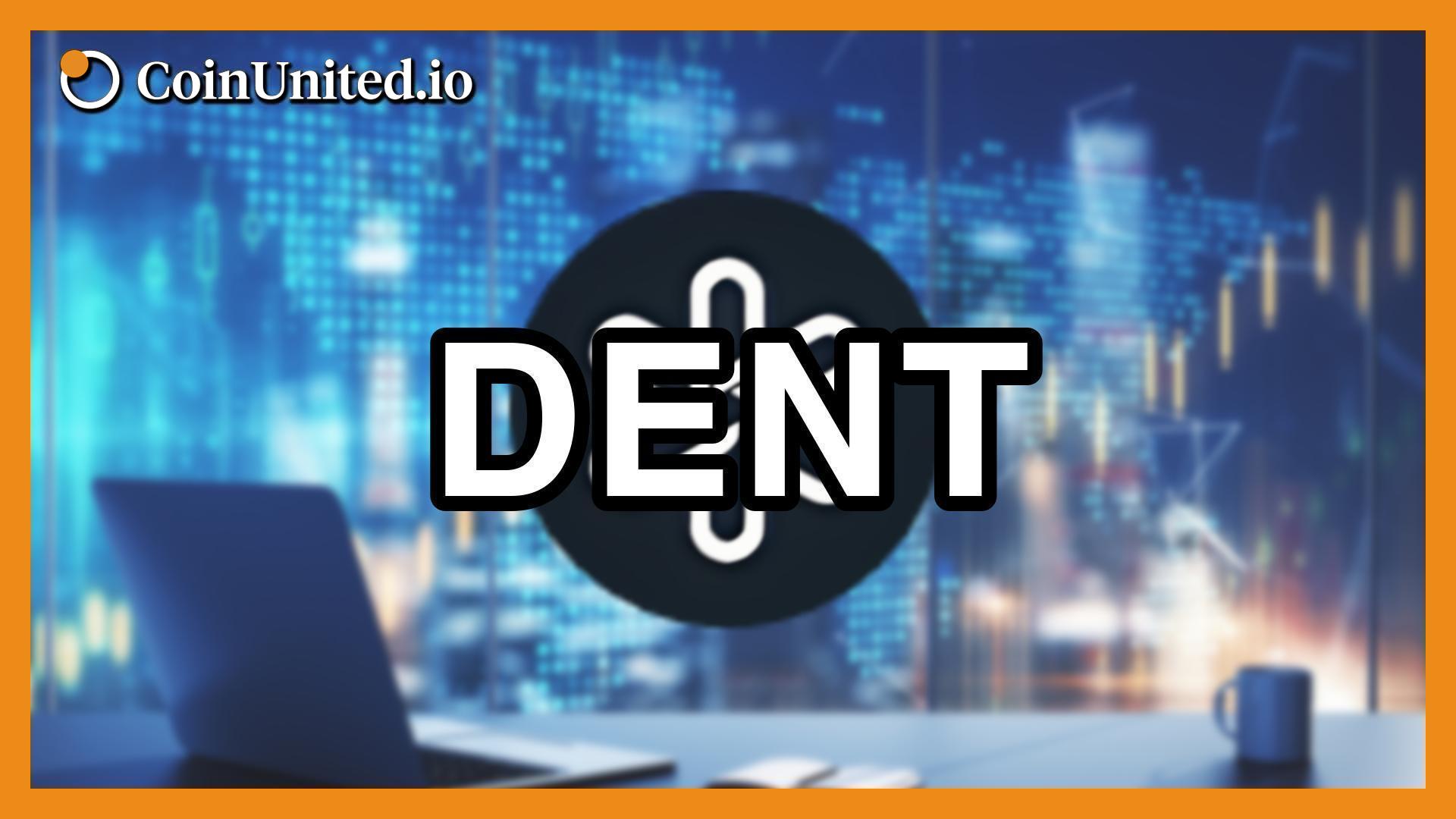 Biggest Dent (DENT) Trading Opportunities in 2024: You Shouldn’t Miss