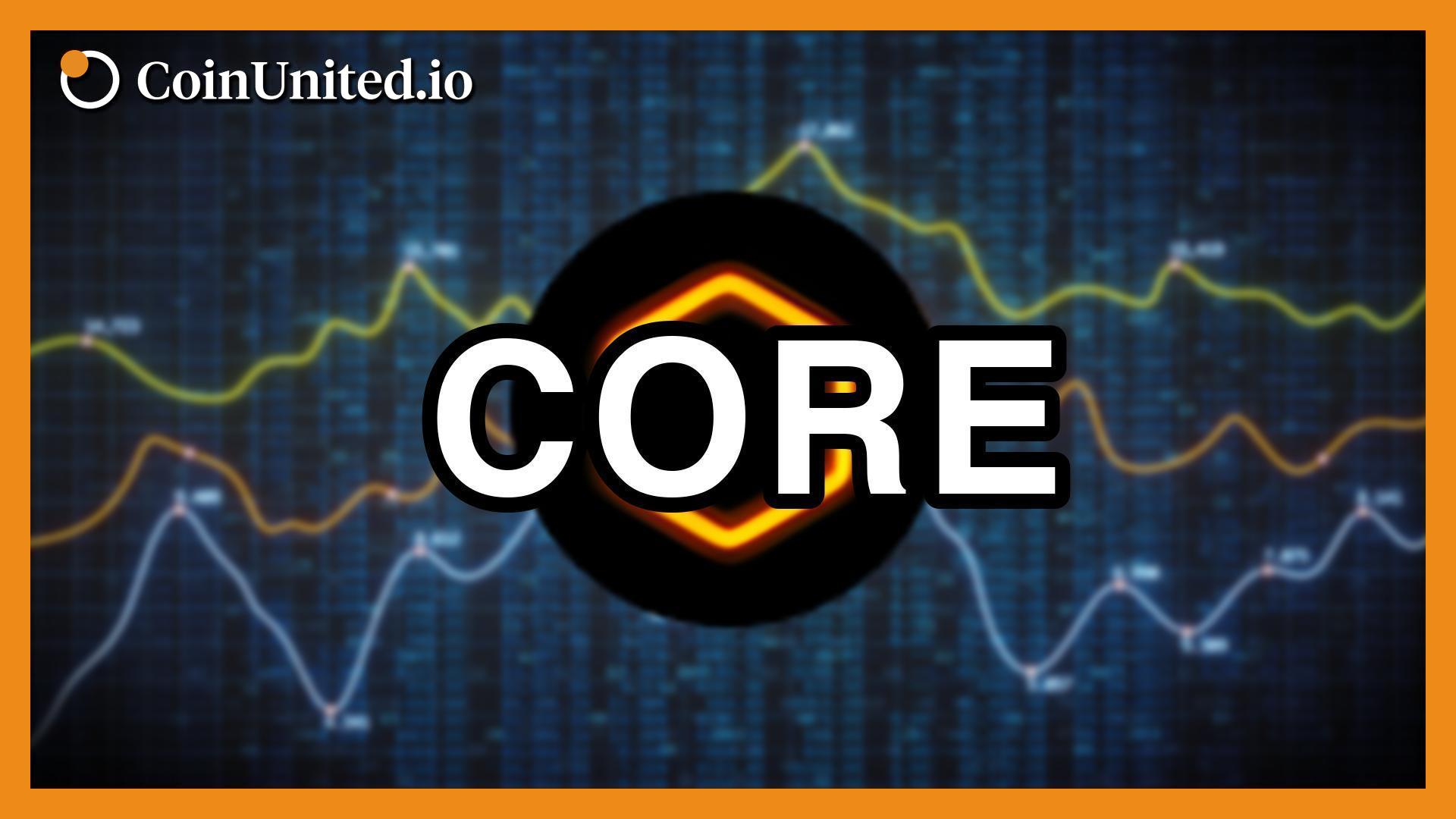 2025년 가장 큰 Core (CORE) 거래 기회: 놓치지 마세요